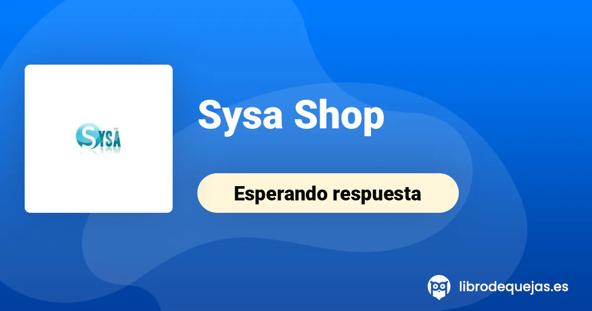 Sysa Shop - Sinvergüenza estos de sysa shop